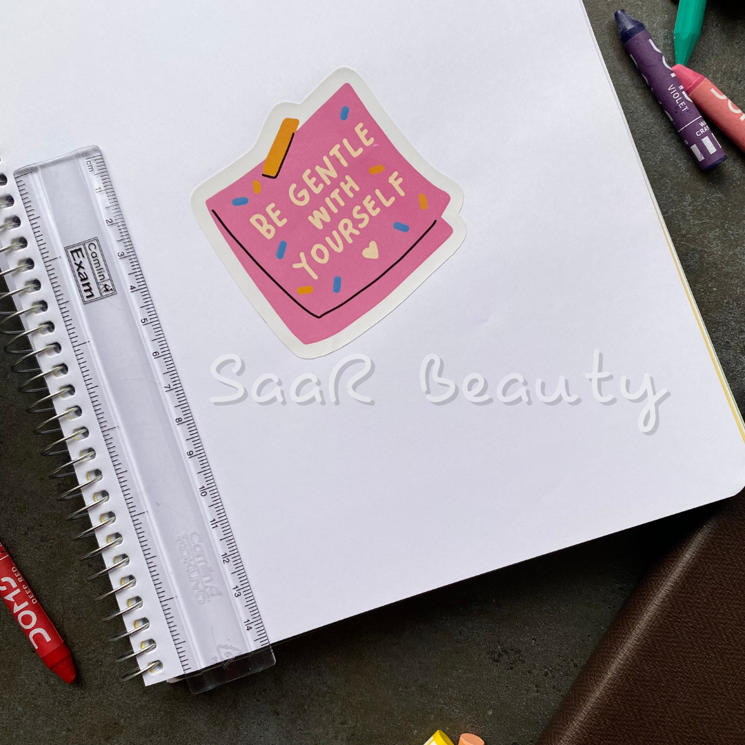 STICKER (BE GENTLE WITH YOURSELF) – SAAR BEAUTY